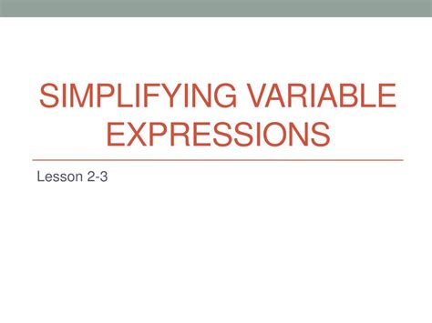 Ppt Simplifying Variable Expressions Powerpoint Presentation Free Download Id2597711