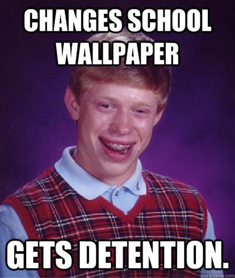 Bad Luck Brian Wallpaper