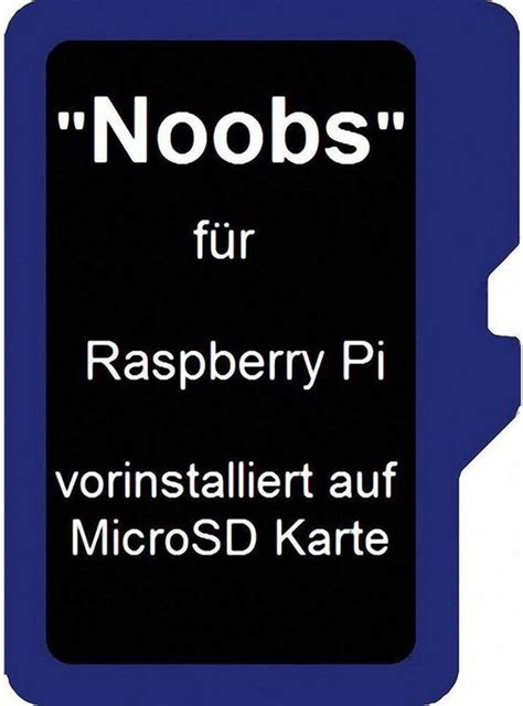 Raspberry Pi Noobs Besturingssysteem GB Geschikt Voor Serie Raspberry Pi Bol