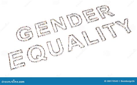 Conceptual Community Of People Forming The Gender Equality Message 3d