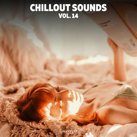 Varios Artistas Chillout Sounds Vol 14 Letras Y Canciones