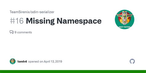 Missing Namespace · Issue 16 · Teamsirenixodin Serializer · Github