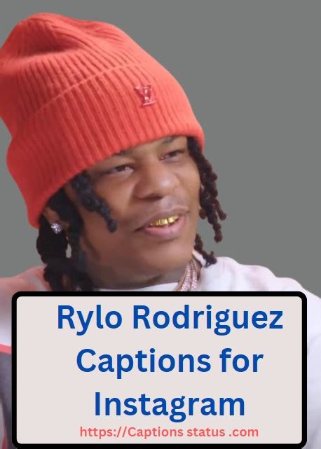 Top Most Rylo Rodriguez Captions For Instagram Captionsstatus