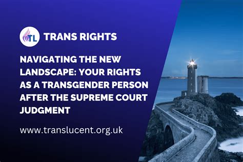 Transgender Rights Uk Navigating The New Landscape Translucent