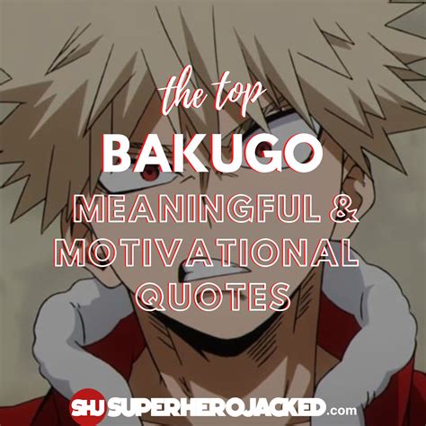 Top Ten Bakugo Quotes The Best Bakugo Quotes