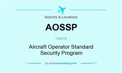 What Does Aossp Mean Definition Of Aossp Aossp Stands For Aircraft Operator Standard
