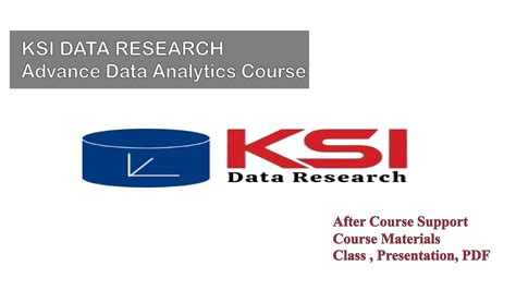 Advance Data Analytics Course Ksi Data Research Youtube