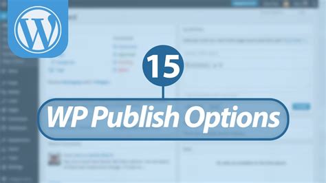 Mastering Wordpress In Arabic 15 Wordpress Posts Publish Options