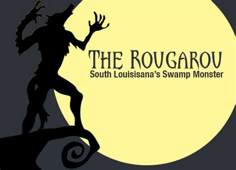 The Rougarou Garde Voir Ci