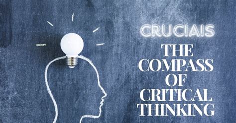 Cruciais The Compass Of Critical Thinking 2a Magazine