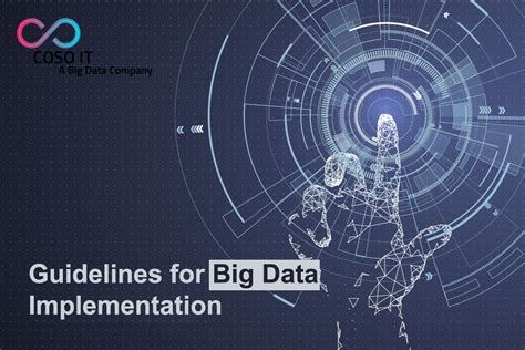 Guidelines For Big Data Implementation