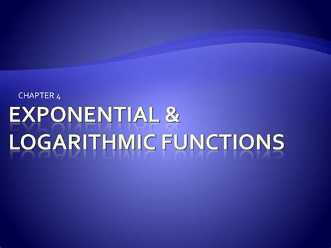 Exponential & Logarithmic Functions - ppt download