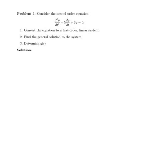 Solved Problem 5 Consider The Second Order Equation
