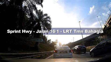 2021 Driving In Malaysia Sprint Hwy Jalan 161 Lrt Tmn Bahagia