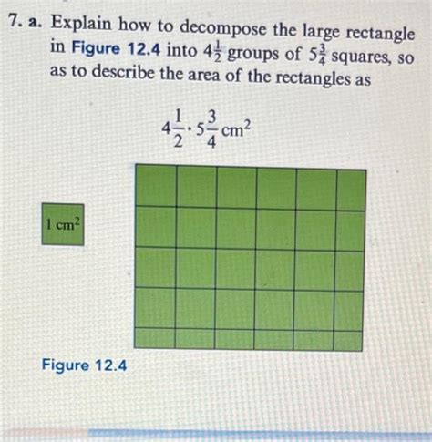 Solved A Explain How To Decompose The Large Rectangle In