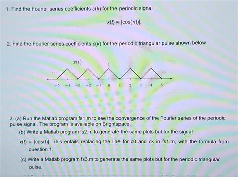solved 1 find the fourier series coefficients c k for the