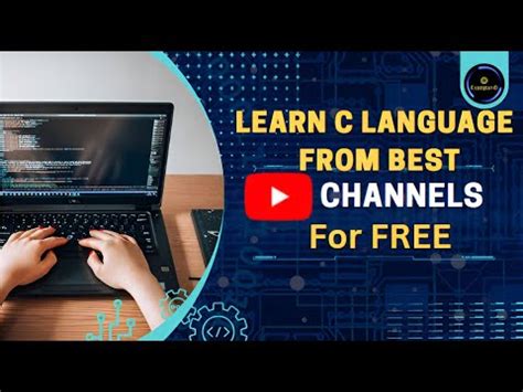 Best YouTube Channel To Learn C Programming Language Nd Semester Placement Interviews