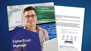 Manage Encryption Keys With CipherTrust Manager Product Brief