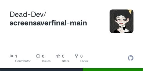 Github Dead Dev Screensaverfinal Main