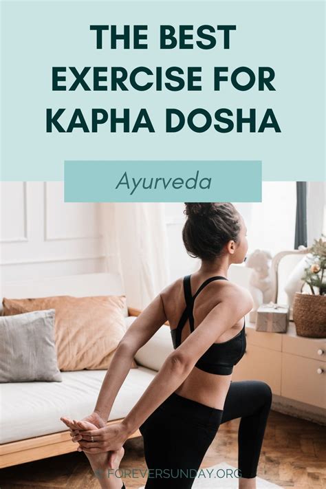 The Best Exercise For Kapha Dosha Artofit