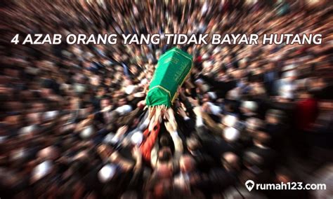 Inilah Azab Orang yang Tidak Bayar Hutang Menurut Islam