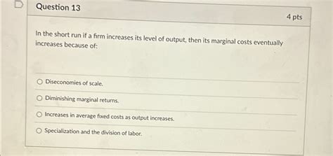 solved question 134 ﻿ptsin the short run if a firm increases