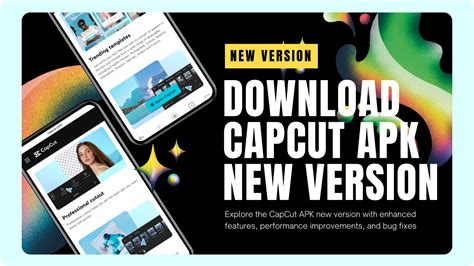 Capcut Apk Nuova Versione Esplorare Le Caratteristiche Chiave E