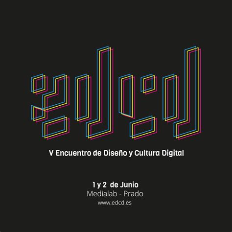 Encuentro De Diseño Y Cultura Digital Edcd En Medialab Plethora