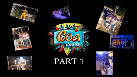 Goa Part1 🏝️ Youtube