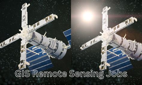 Exploring Gis Remote Sensing Jobs Opportunities Skills And Career Paths