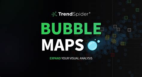 Expand Your Visual Analysis With Bubble Maps Trendspider Blog