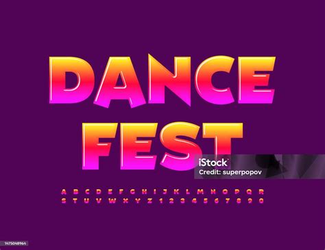 Vector Bright Poster Dance Fest Artistic Set Of Alphabet Letters And Numbers Stock Illustration