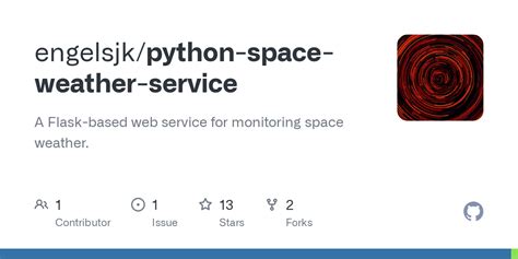 Github Engelsjkpython Space Weather Service A Flask Based Web
