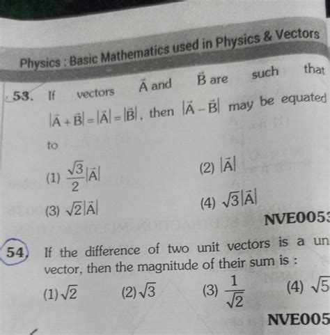 Physics Basic Mathematics Used In Physics Vectors If Vectors A A