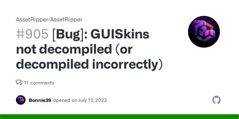 Bug Guiskins Not Decompiled Or Decompiled Incorrectly · Issue 905 · Assetripper