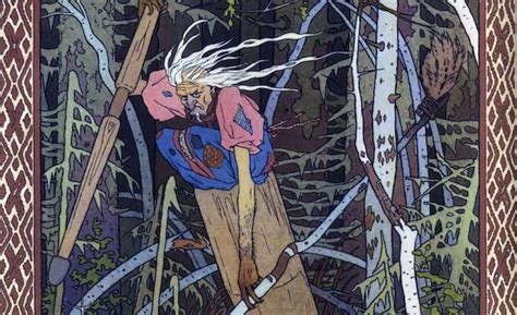 Baba Yaga The Scary Witch Of Slavic Folklore Historic Mysteries