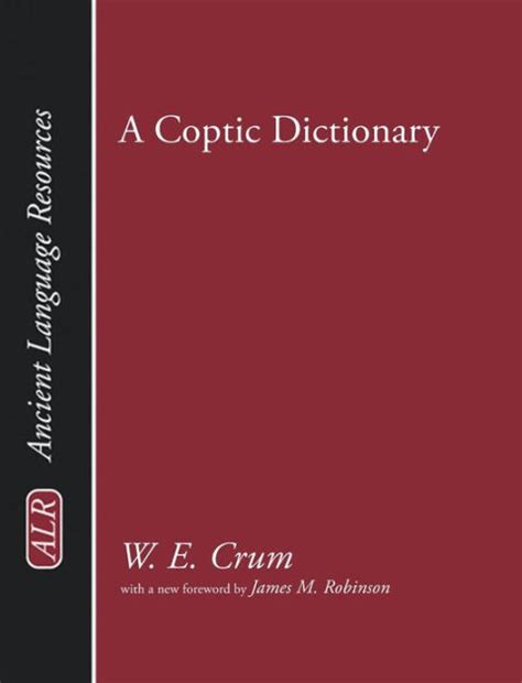 A Coptic Dictionary By Walter E Crum Hardcover Barnes And Noble®