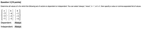 solved determine all values of a for which the following set