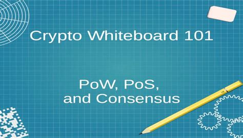 Overview Of Consensus Crypto Whiteboard 101
