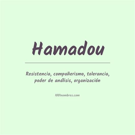 Significado Del Nombre Hamadou