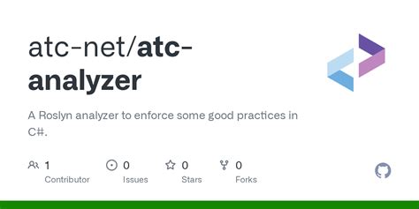 Github Atc Netatc Analyzer A Roslyn Analyzer To Enforce Some Good