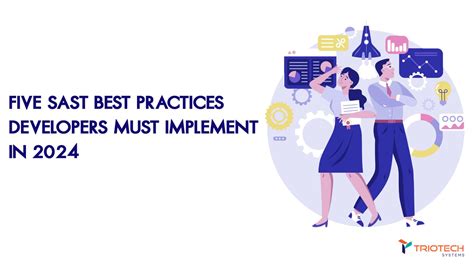 five sast best practices developers must implement in 2024