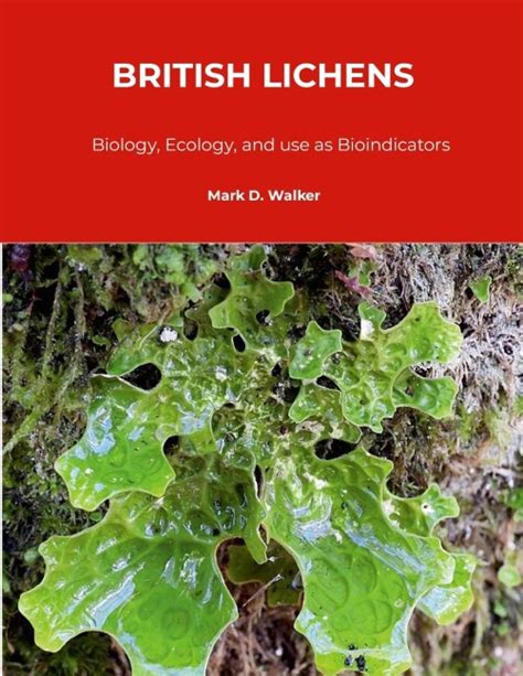 British Lichens Biology Ecology And Use As Bioindicators