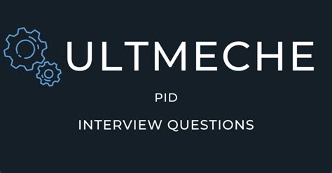 Pid Interview Questions Top 24 Ultmeche Pid Interview Questions Top 24 Ultmeche