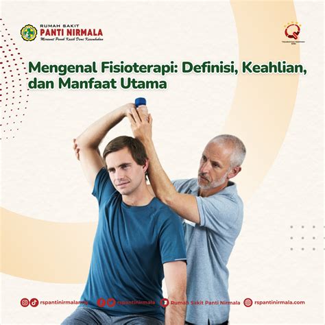 Mengenal Fisioterapi Definisi Keahlian Dan Manfaat Utama Rumah