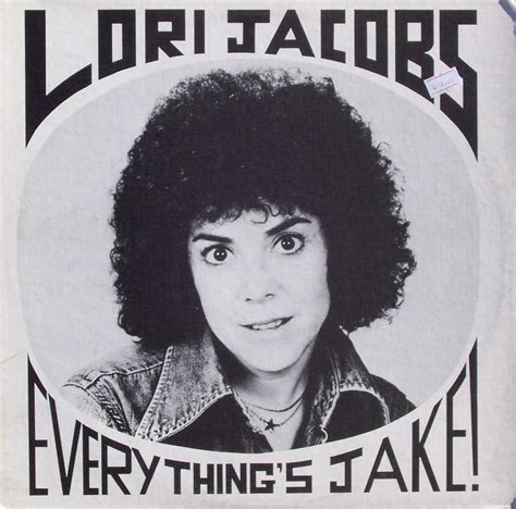 Lori Jacobs ‎ “everythings Jake ”