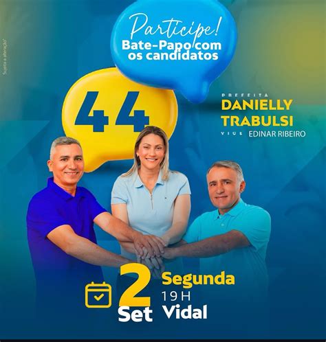 Prefeita Danielly Trabulsi E Vice Edinar Ribeiro Promovem Bate Papo Com Os Candidatos Em São Roberto