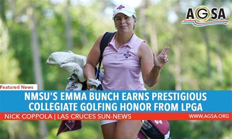 Nmsus Emma Bunch Earns Prestigious Collegiate Golfing Honor From Lpga