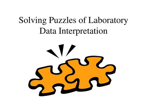 Ppt Solving Puzzles Of Laboratory Data Interpretation Powerpoint Presentation Id233233