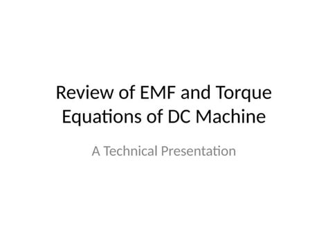 Dc Machine Emf Torque Equations Updated Pptx